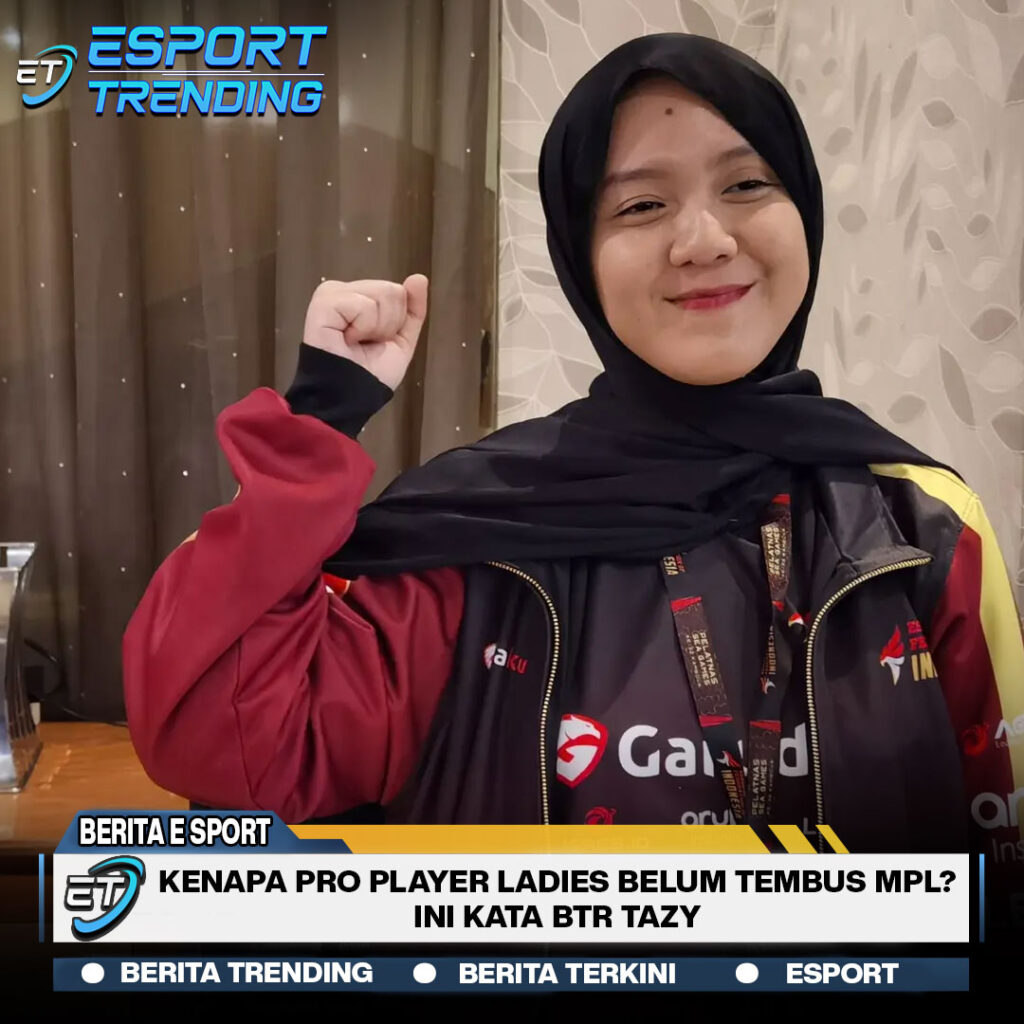 Kenapa Pro Player Ladies Belum Tembus MPL? Ini Kata BTR Tazy