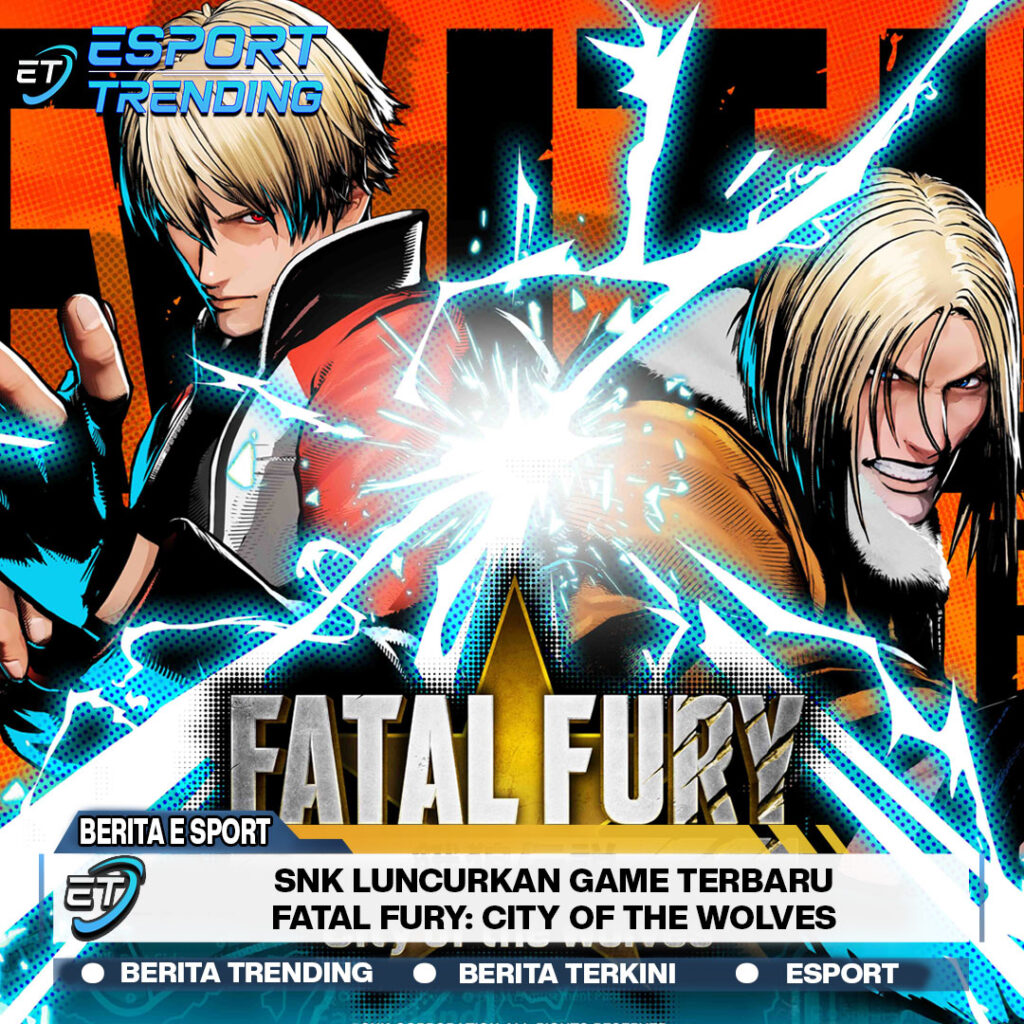 SNK Luncurkan Game Terbaru, Fatal Fury: City of the Wolves